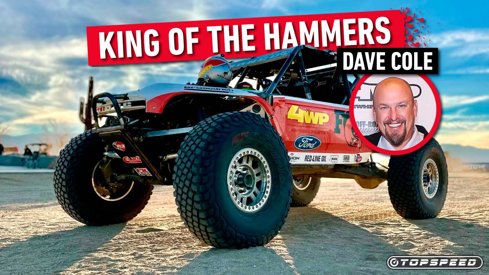 King Of The Hammers Founder Dave Cole Is A Real-Life Dom Toretto