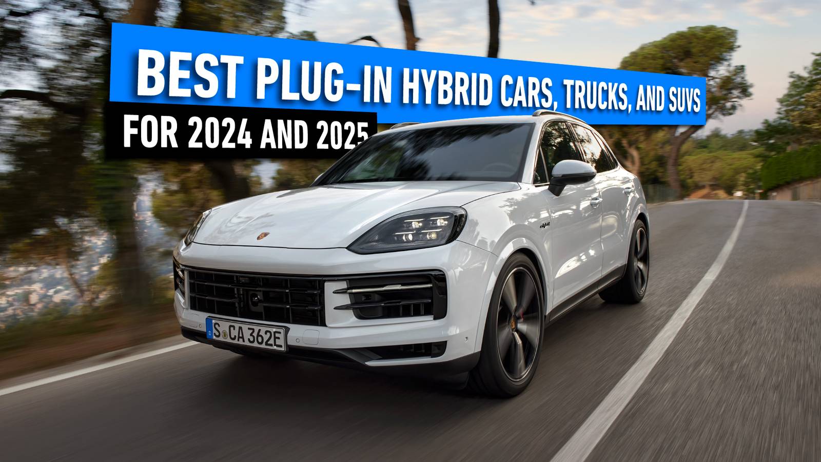Best Plug-In Hybrid Cars, Trucks, And SUVs For 2024 And 2025