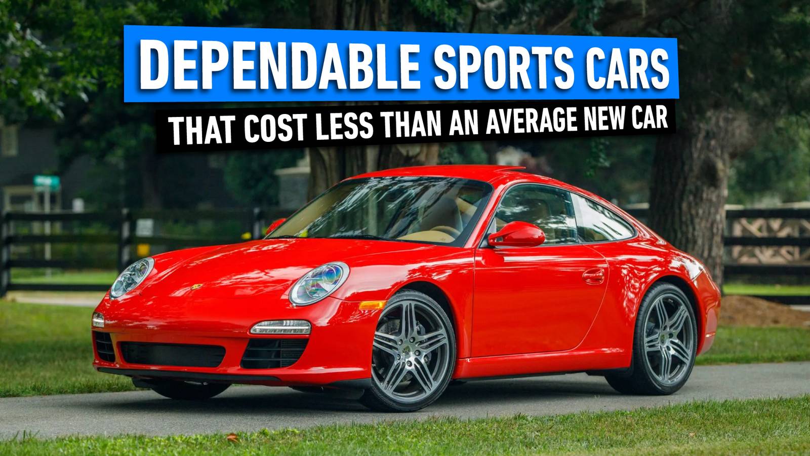 15 Dependable Sports Cars That Cost Less Than An Average New Car