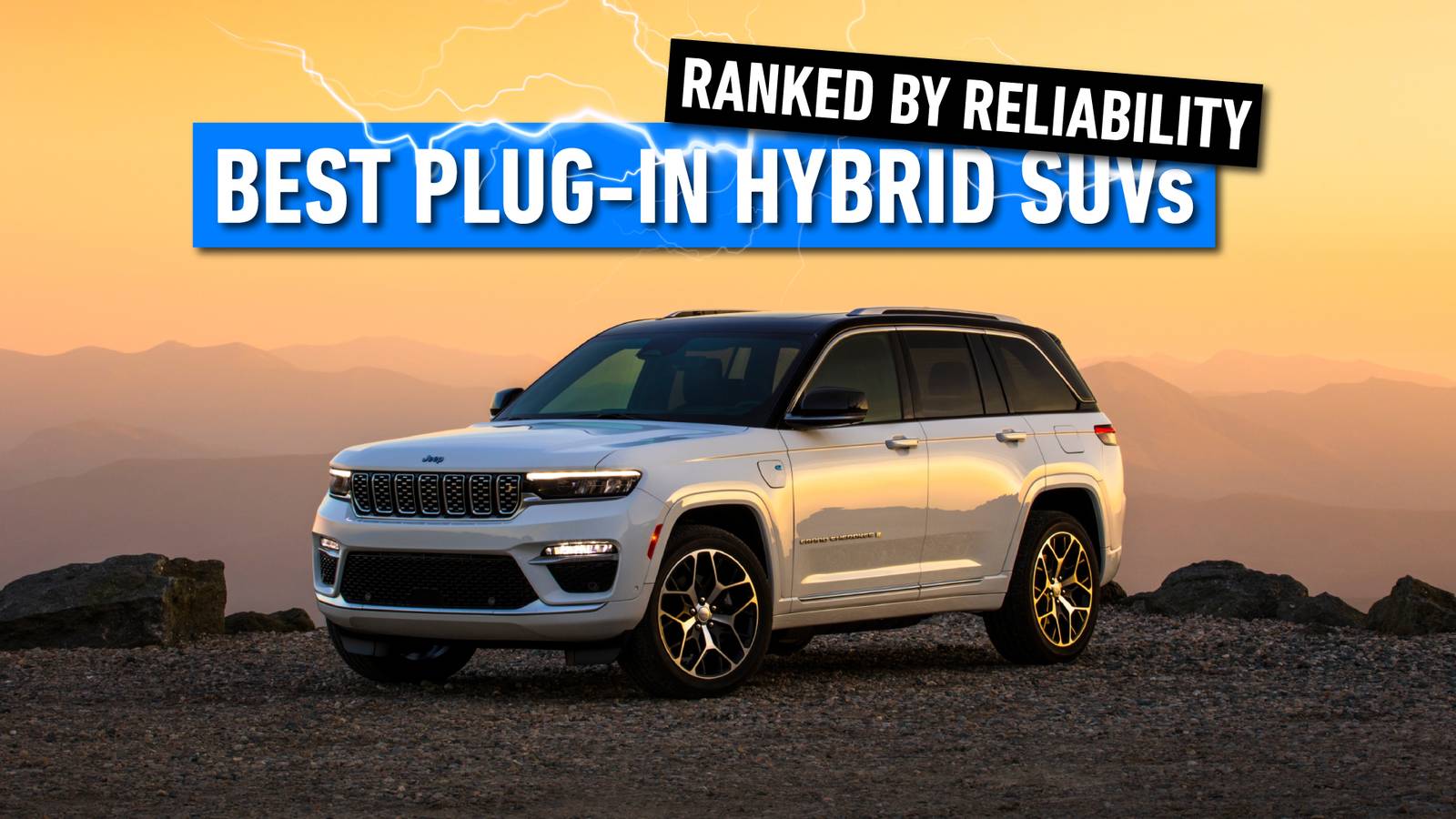 Best PHEV SUVs Of 2024 And 2025 Ranked By Reliability