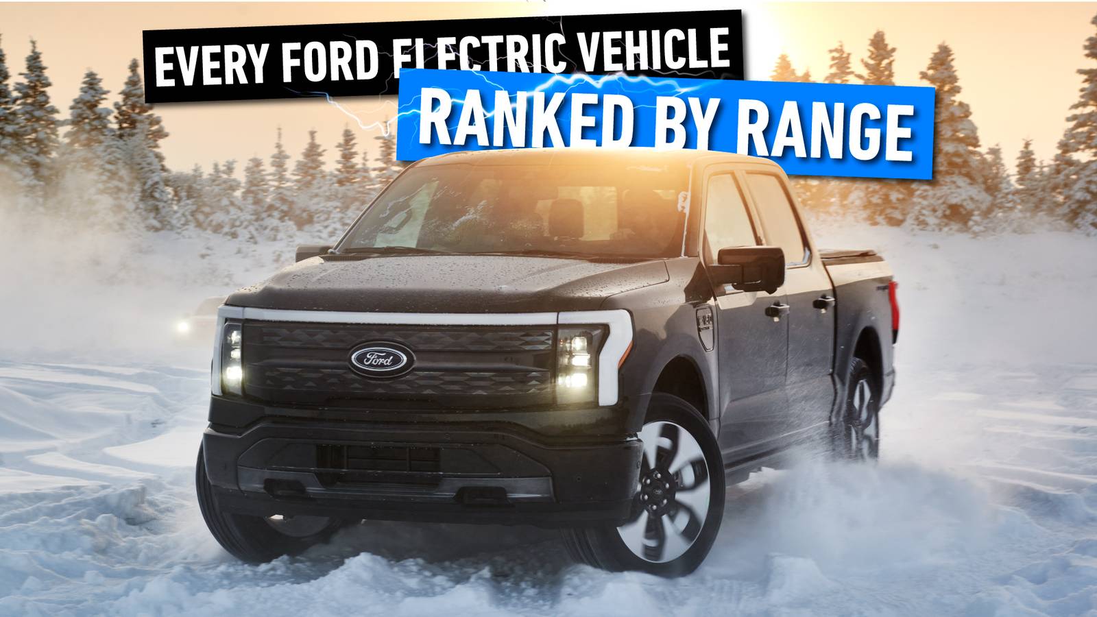 Every Ford Electric Vehicle Ranked By Range