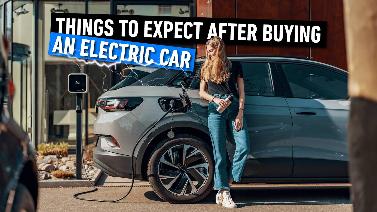 10 Things To Expect After Buying An Electric Car
