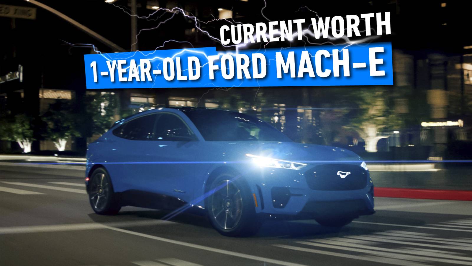 Here's How Much A 1-Year-Old Ford Mach-E Is Worth Today