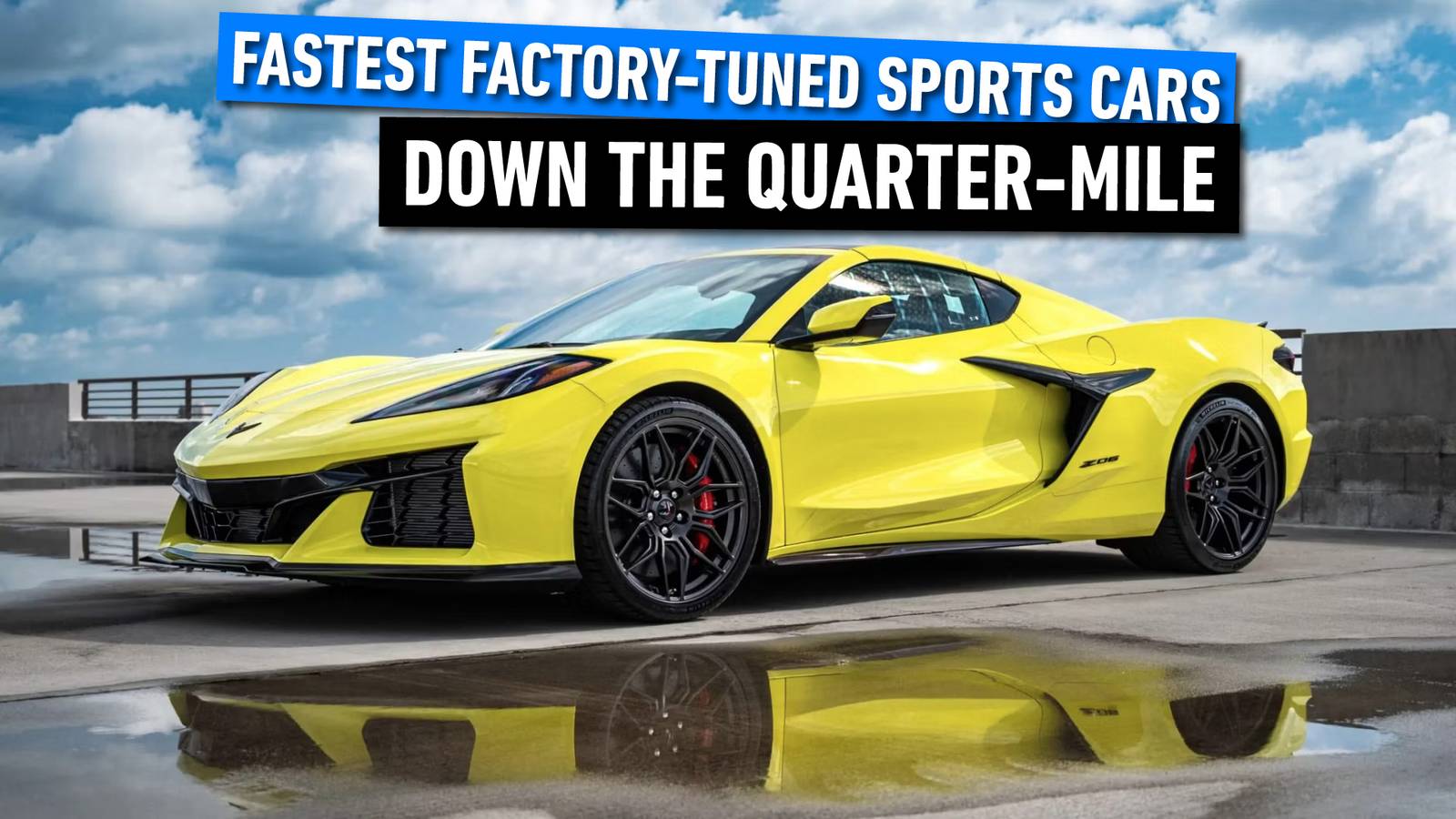 10 Fastest Factory-Tuned Sports Cars Down The Quarter-Mile