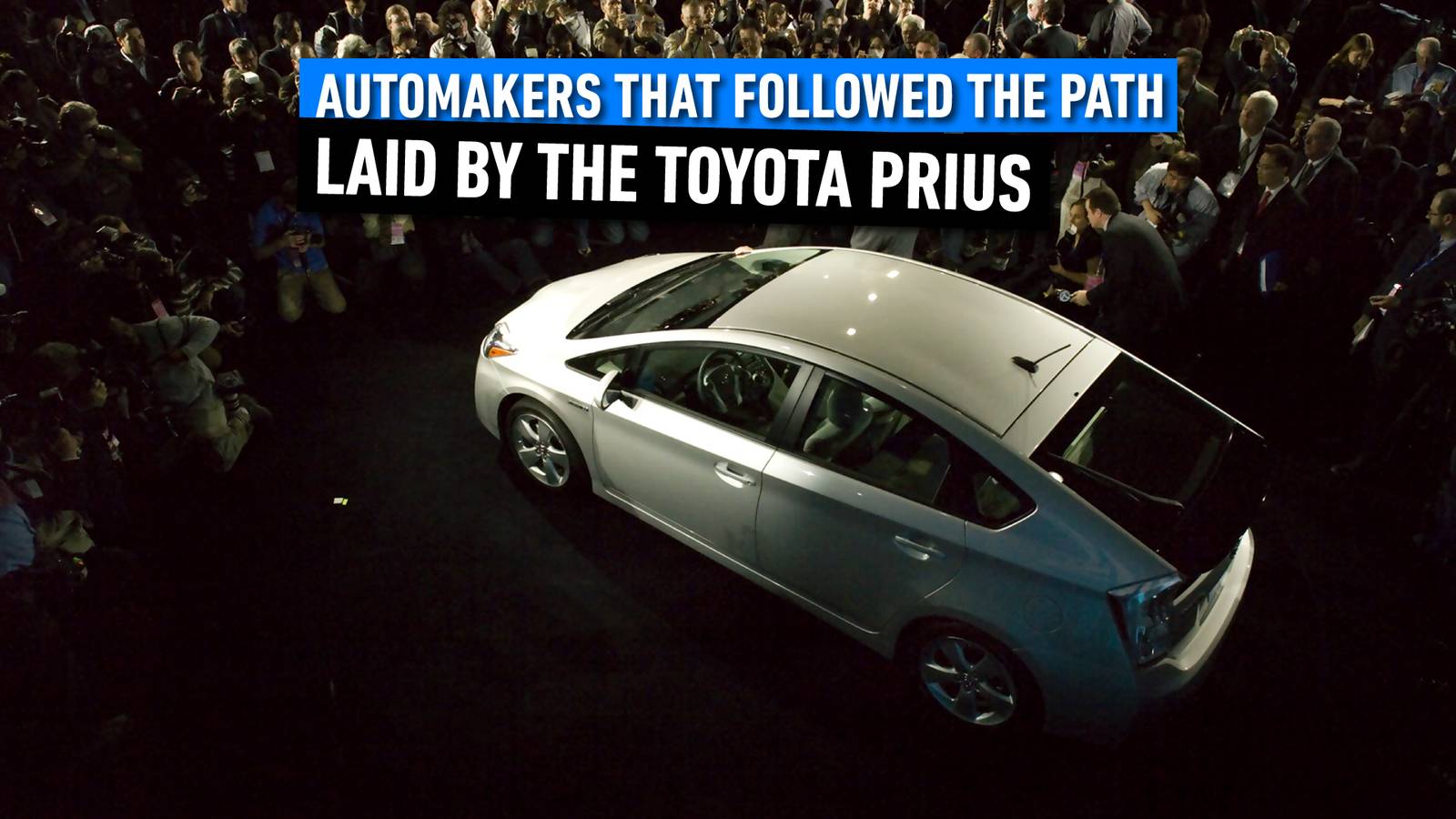 8 Automakers That Followed The Path Laid By The Toyota Prius