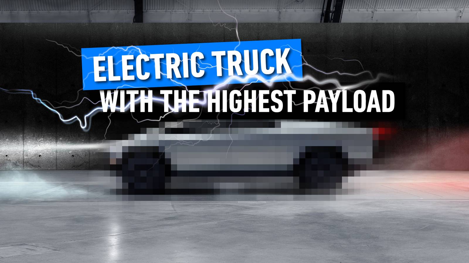 The Electric Truck With The Highest Payload Capacity That You Can Buy