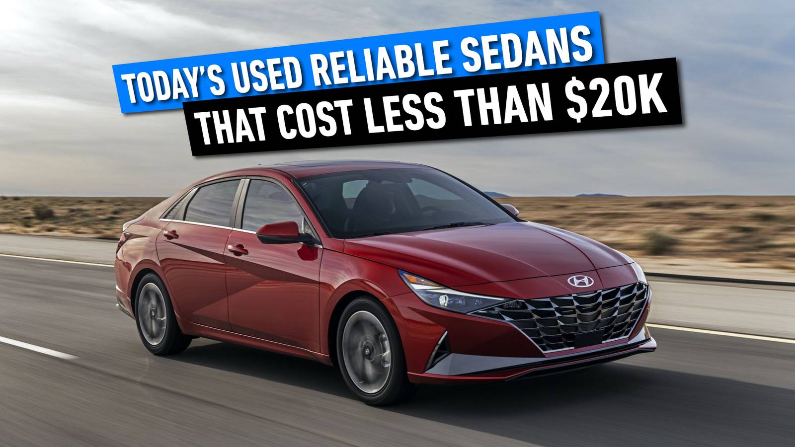 10 Used Reliable Sedans That Cost Less Than $20,000 In 2025