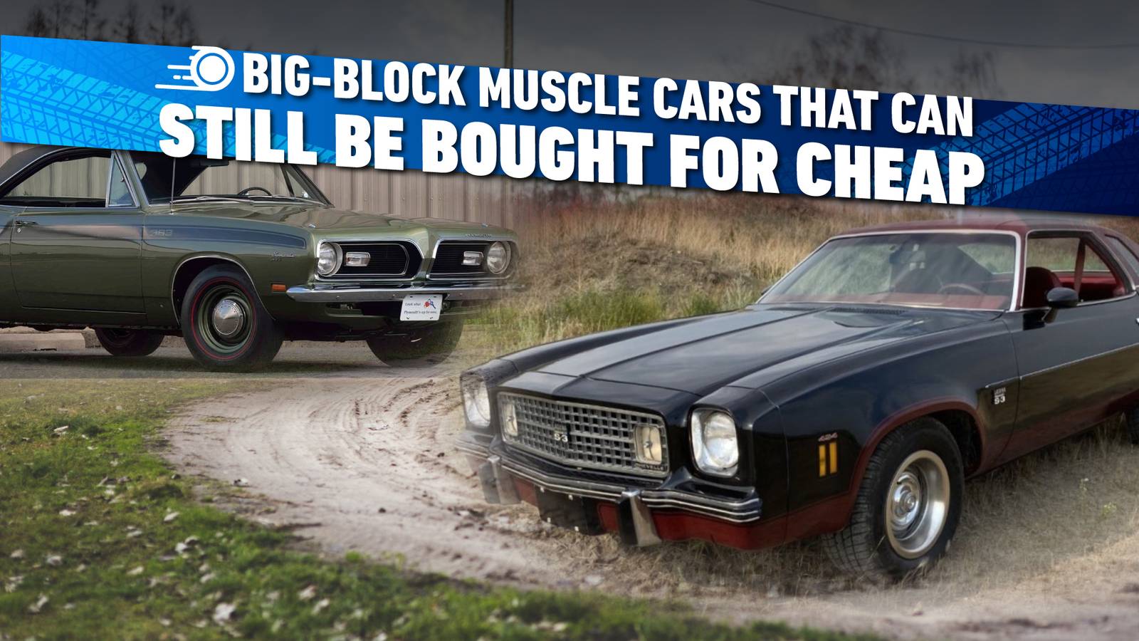 10 Big-Block Muscle Cars That Can Still Be Bought For Cheap