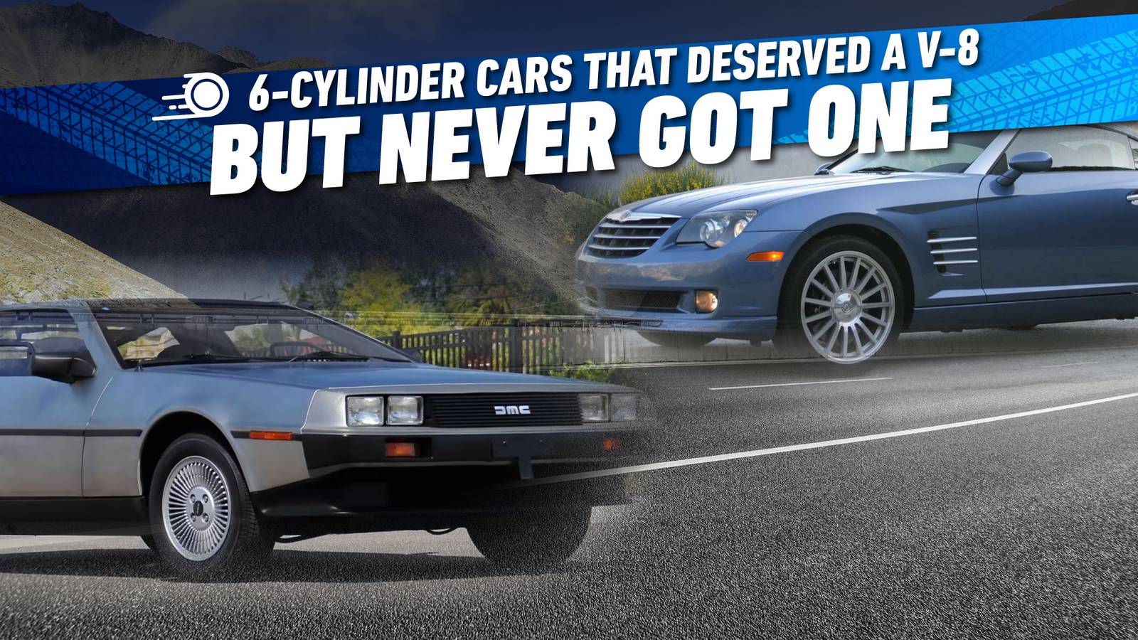 These 10 Six-Cylinder Powered Cars That Deserved A V-8 But Never Got One