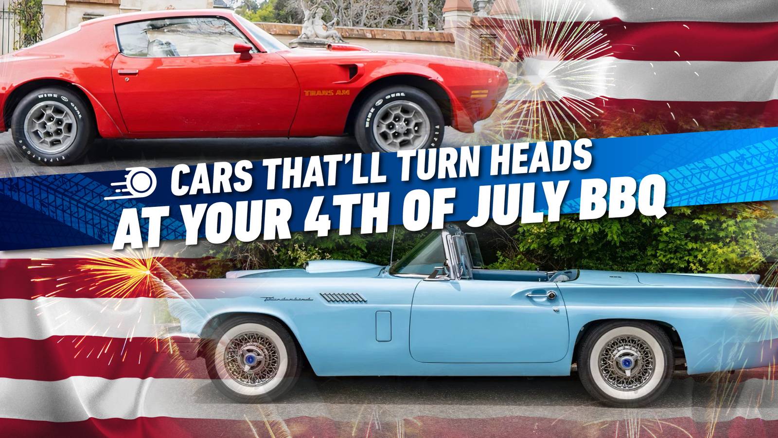 10 Cars That’ll Turn Heads At Your 4th Of July BBQ