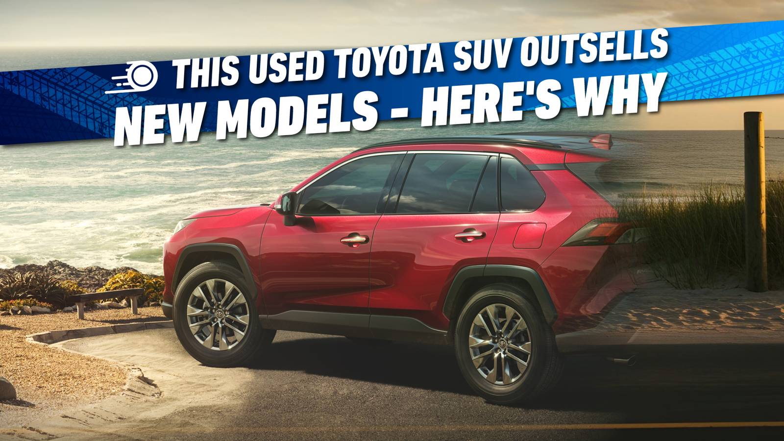This Used Toyota SUV Outsells New Models—Here's Why