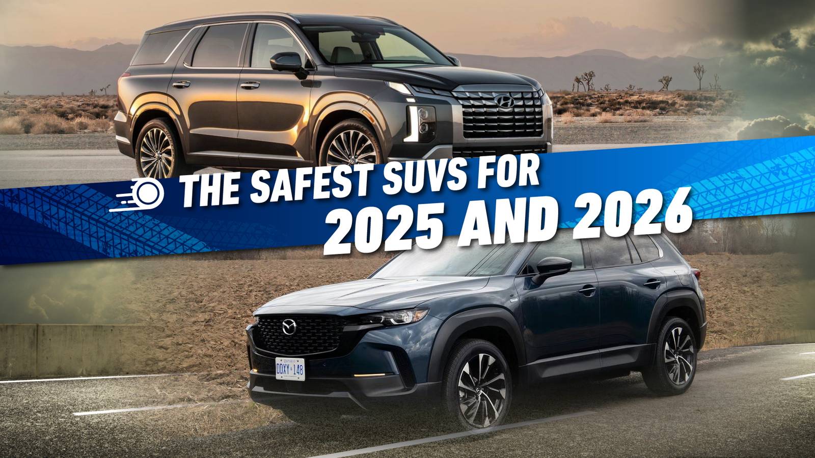 Top 10 Safest SUVs For 2025 And 2026